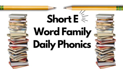 Daily Phonics: Short E Word Family Follow Along by Dr Hines | TPT