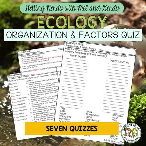 Ecology - Levels of Organization & Biotic Abiotic Factors Quiz Pack