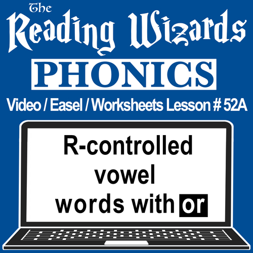 Phonics Video/Easel/Worksheets - R-Controlled Vowels OR - Reading ...