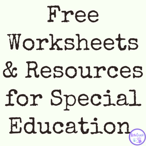 Free Worksheets and Resources for Special Education Teachers by ...