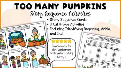 TOO MANY PUMPKINS Story Sequence Activities | Cut N Glue | Sequencing ...