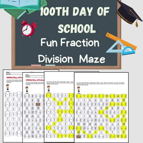 100th Day Of School Fraction Maze Division Like and Unlike Denominators ...