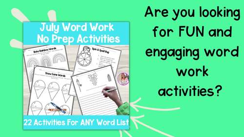 Word Work Activities For ANY Word List - July And Summer Worksheets