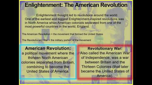 THE ENLIGHTENMENT (PART 5: AMERICAN REVOLUTION) Engaging Slides and ...