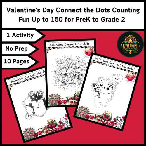 Valentine's Day Connect the Dots Counting Fun Up to 150 for PreK to Grade 2