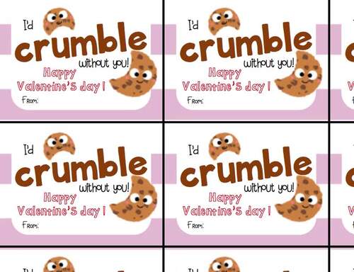 Cute Cookie Valentine's Day Gift Tag- We'd (I'd) crumble without you ...