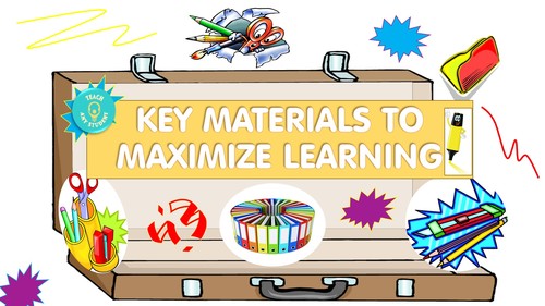 Key Materials Every Classroom Needs to Maximize Learning by TEACH ANY ...