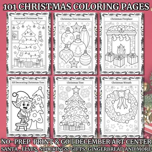 No-Prep 101 Christmas Coloring Pages for December Centers|Print & Go ...
