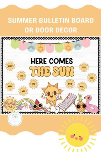 Here Comes The Sun Summer Bulletin Board Ideas Door Decor May June ...