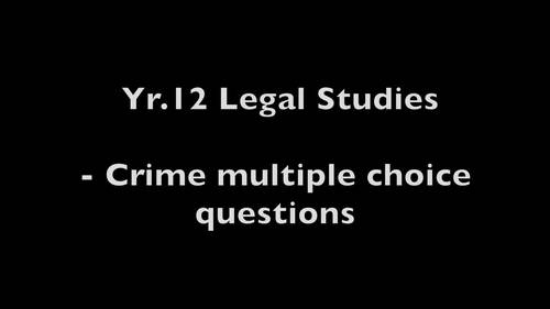Yr.12 Legal Studies: Crime multiple choice - Volumn 2 (April 2025)