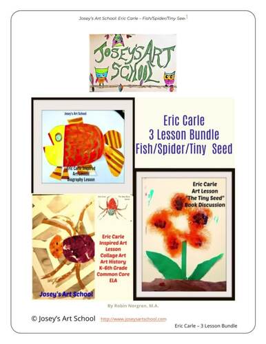 Eric Carle Art Lessons 3 Lesson Bundle Fish Spider Seed PreK-4th Common ...