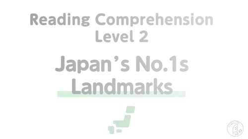 Japanese Reading Comprehension Japan's No.1s Landmarks - Passage + Quiz ...