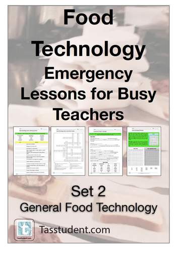 Food Technology Lessons - Set 2 "General Food Technology" by Tasstudent
