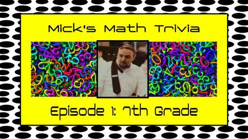 Beginning Of The Year Math Trivia Show 7th Grade By PrimeMaths101