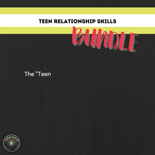Teen Relationship Skills Bundle by Behavioral Concepts Store | TPT