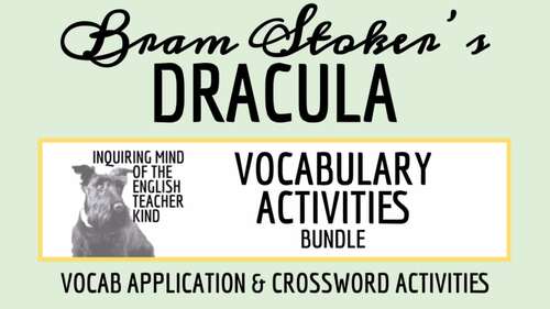 Dracula by Bram Stoker Vocabulary Development Games and Activities Bundle