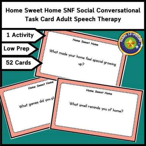 Home Sweet Home SNF Social Conversational Task Card Adult Speech Therapy