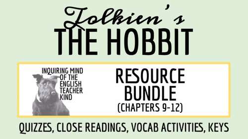 The Hobbit Quiz and Close Reading Bundle for Chapters 9, 10, 11, and 12 ...
