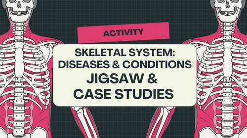 Skeletal System Diseases Activity and Patient Case Studies by Vital ...