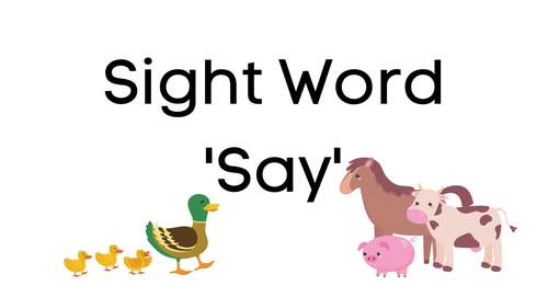 Sight Word 'Say', Farm Animal Sounds, Reading, Video and SLIDES | TpT