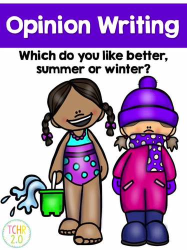 Opinion Writing Summer vs. Winter Seasons by TCHR Two Point 0 | TPT