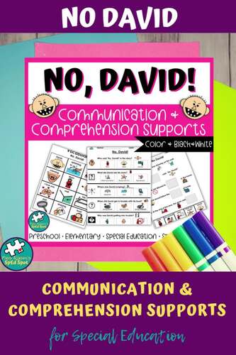 Differentiated No, David! Communication & Comprehension Supports for ...