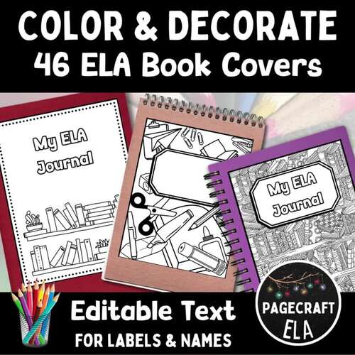 Color & Decorate ELA Book Covers for Notebooks, Journals, Composition ...