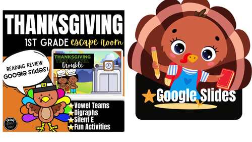 Thanksgiving 1st Grade Digital Escape Room: Vowel Teams, Digraphs, Silent E