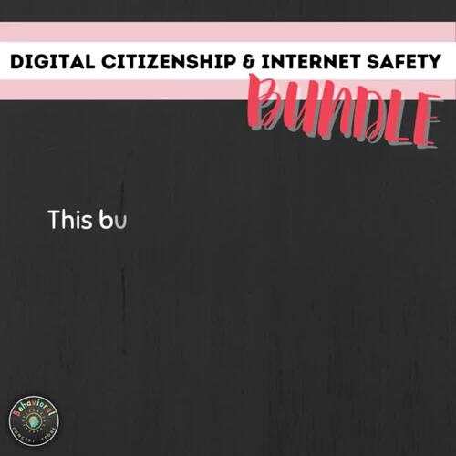 Digital Citizenship and Internet Safety Bundle by Behavioral Concepts Store