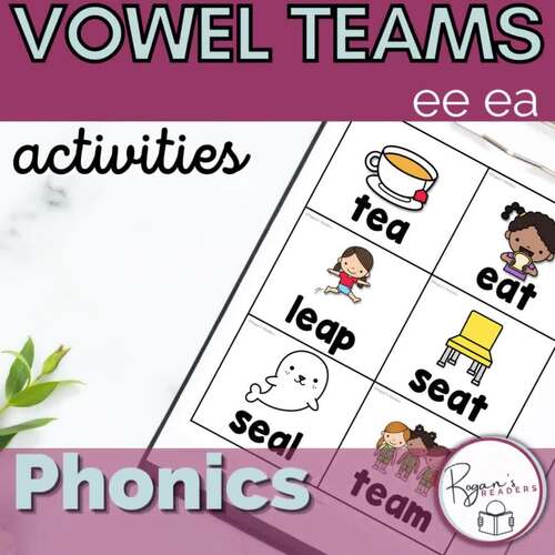 Long e - ee ea Vowel Teams Phonics Activities & No-prep Worksheets