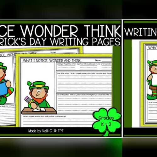 Notice Wonder Think St. Patrick’s Day Writing Pages For Grades K - 2 by ...