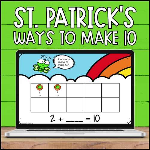 St. Patrick's Day Ways to Make 10 for Google Slides™ by Rhody Girl ...