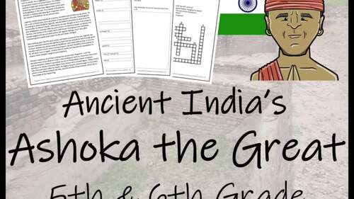 Ashoka the Great Close Reading Comprehension Activity | 5th Grade & 6th ...