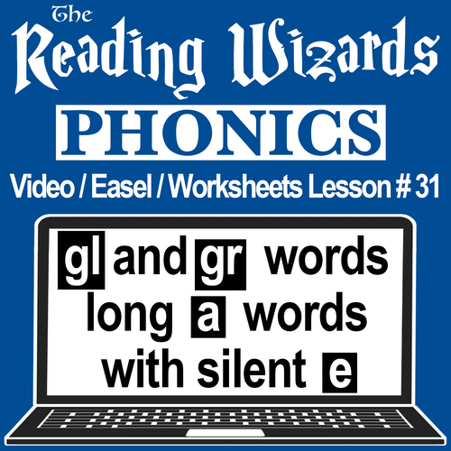 Phonics Video/Easel/Worksheets GL & GR Words/Long A Silent E Reading ...