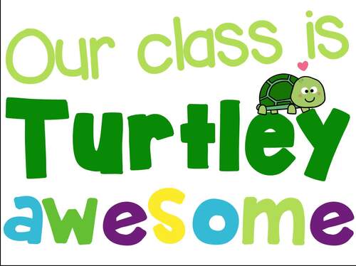 Cute Back to School Bulletin Board- Our class is Turtley awesome ...