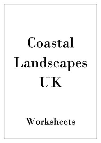 Geography Coastal Landscapes UK Worksheets by Worksheet Whisperer