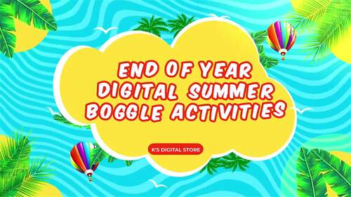 END OF YEAR DIGITAL SUMMER BOGGLE (WORD GAME ACTIVITIES) - FUN WORD WORK