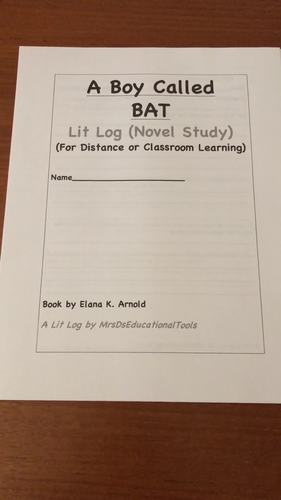 A Boy Called BAT Lit Log (Novel Study) (For Distance or Classroom Learning)