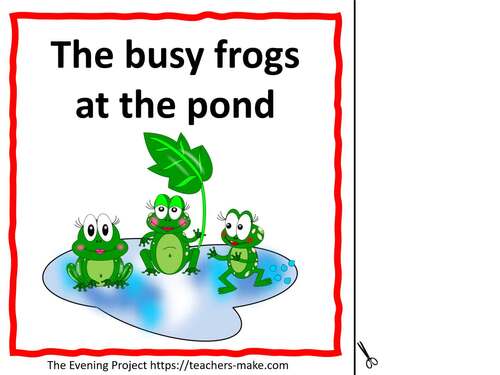 Frogs theme emergent reader for Pre-k, K, and Special Education -2 versions