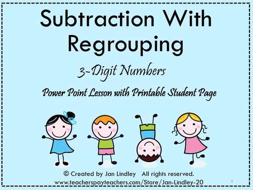 Subtraction With Regrouping Power Point Lesson with Printable Student Page
