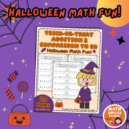 Trick-or-Treat Addition & Comparison Within 20 | Halloween Math 1st-2nd ...