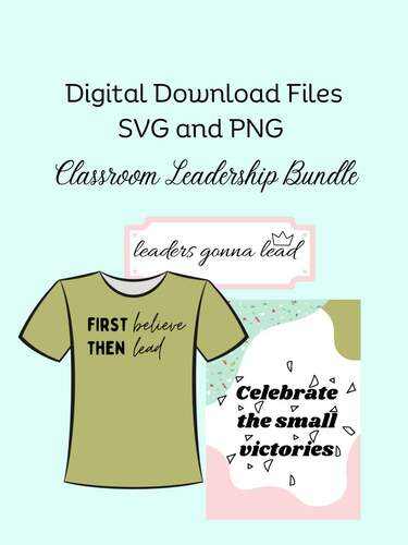 Classroom Leadership SVG PNG Files by Lifting Up Leaders | TPT