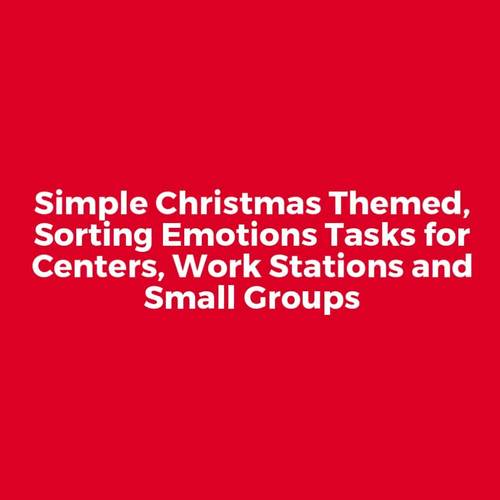Christmas Emotions Sorting Mats Set 2 by File Folder Heaven | TPT