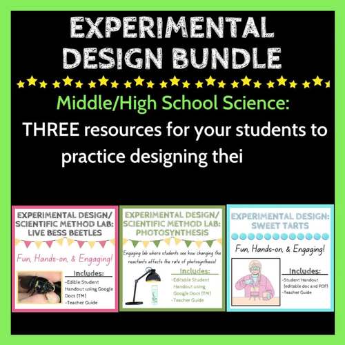 Experimental Design / Scientific Method Labs BUNDLE - Middle / High School
