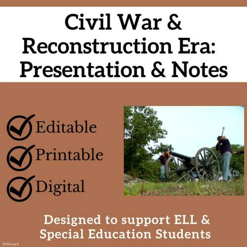 American Civil War and Reconstruction Era Presentation and Notes for US ...