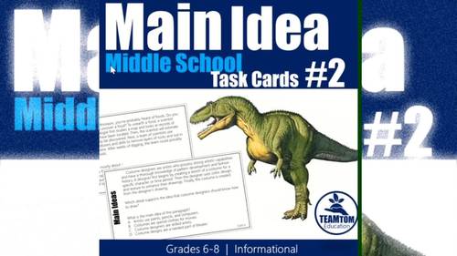 Main Idea Task Cards 2 (Grades 6-8) by Team Tom | TPT