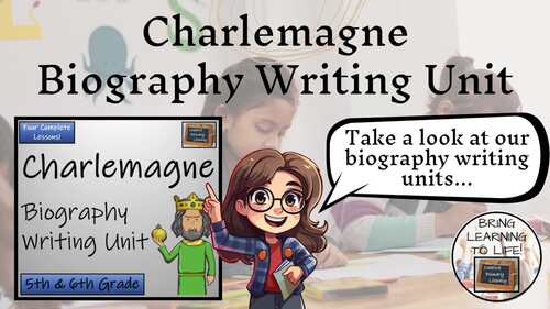 Charlemagne Biography Project & Writing Unit | 5th Grade & 6th Grade