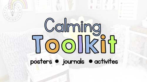CALM DOWN CORNER: SEL Tool Kit Self Regulation Strategies | Classroom ...