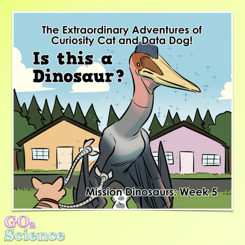 Is that a Dinosaur? Episode 5 - A Go2Science Comic Adventure by Go2Science
