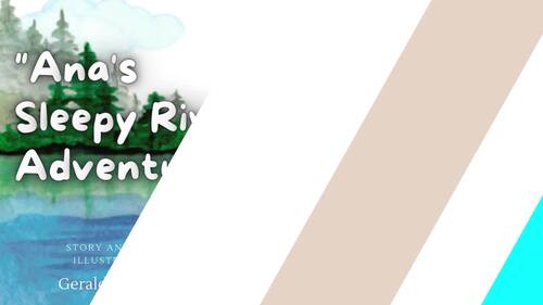Ana's Sleepy River Adventure! - Short Story Video by Fluky Creative Designs